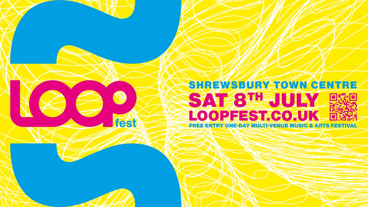 LOOPFEST | Shrewsbury Music Festival