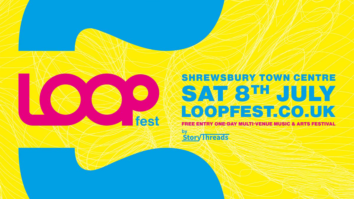 LOOPFEST | Shrewsbury Music Festival