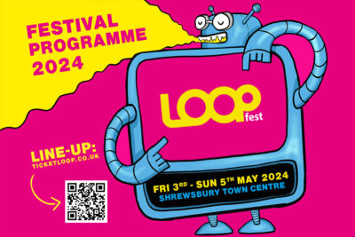 LOOPFEST 2025 - Shropshire's Biggest Music Festival